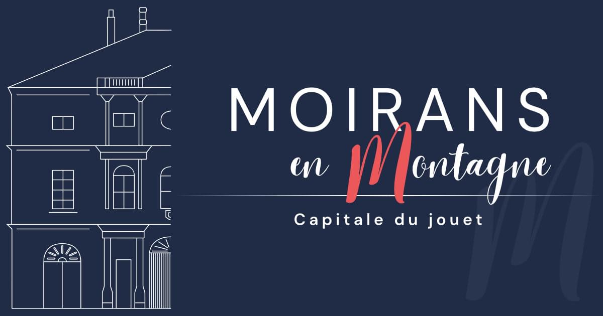Tourisme - Moirans-en-Montagne, capitale du Jouet